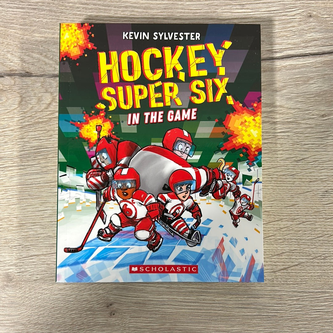 In The Game by Kevin Sylvester (Hockey Super Six #5) – NORTHERN BOOKWORMS