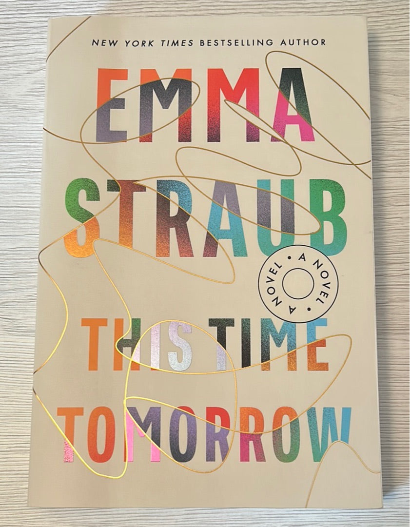 This Time Tomorrow by Emma Straub – NORTHERN BOOKWORMS